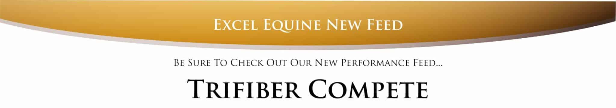 trifibercompetelabel – Excel Equine Horse Feeds